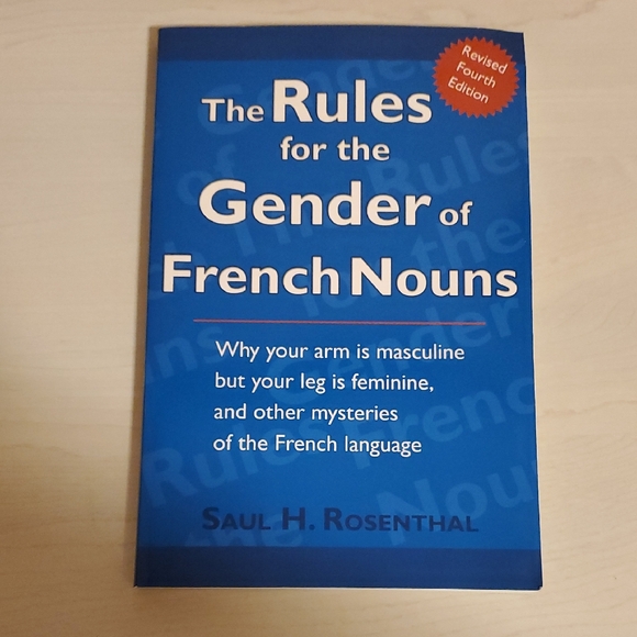 Saul H. Rosenthal | Accents | The Rules For The Gender Of French Nouns ...